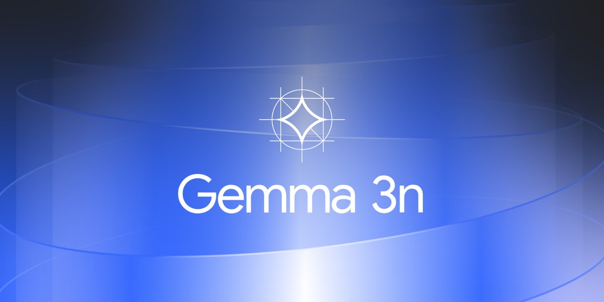 Gemma 3n: Google's Strategy to Move AI from Cloud to Mobile — The Value ...